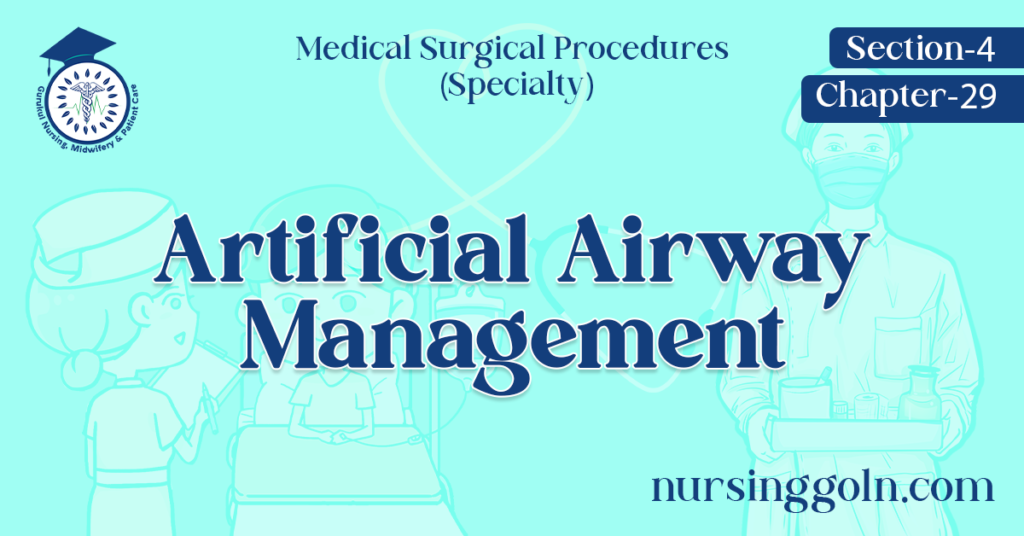 Artificial Airway Management - Nursing & Midwifery Gurukul, GOLN
