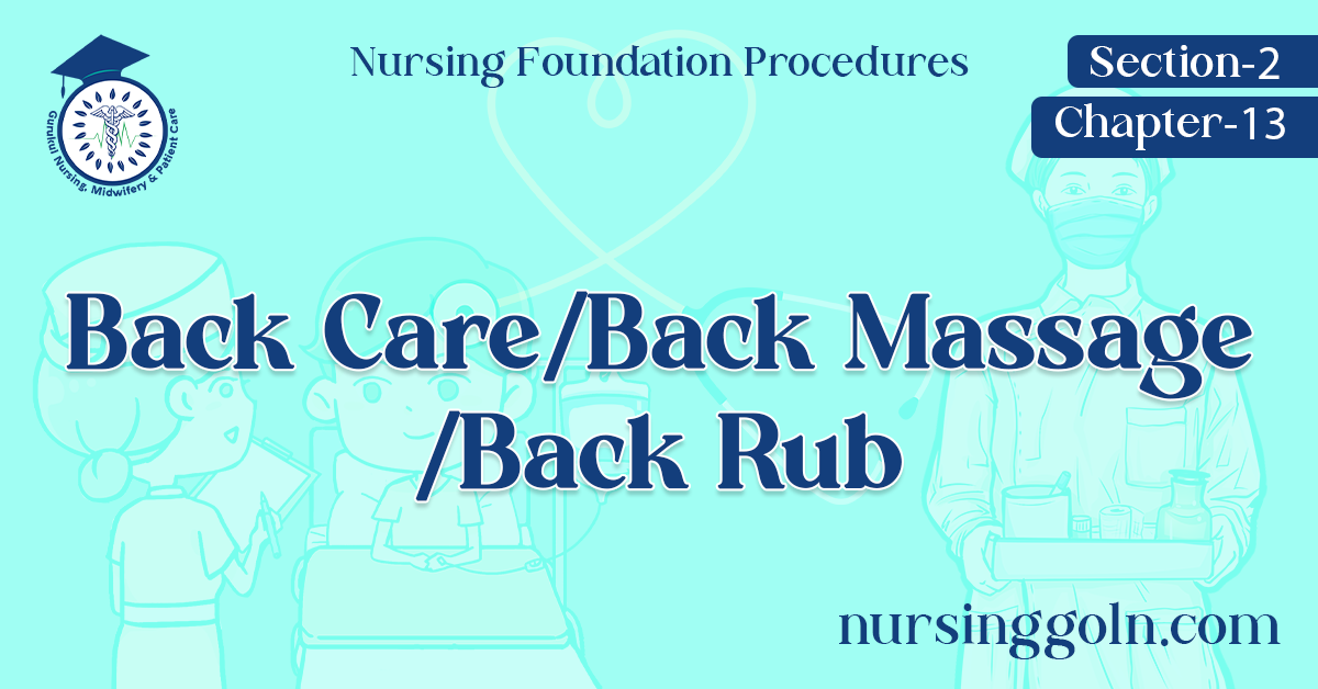 Back Care/Back Massage/Back Rub - Nursing & Midwifery Gurukul, GOLN