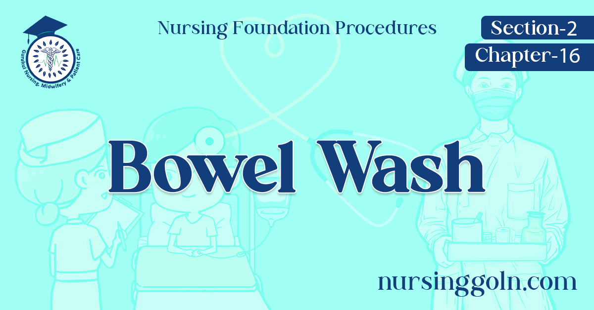 Bowel Wash - Nursing & Midwifery Gurukul, GOLN