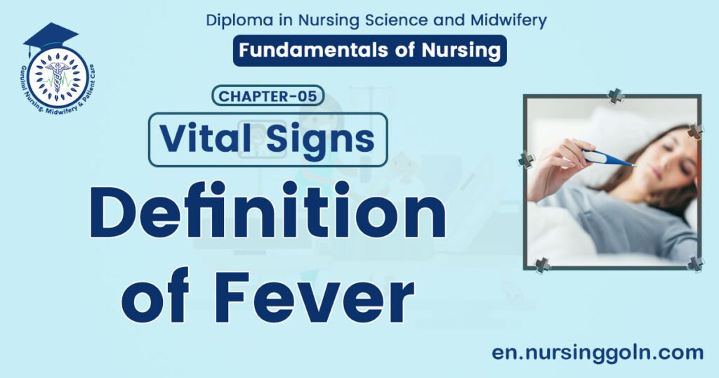 Definition of Fever | CHAPTER 5 | Fundamentals of Nursing - Nursing ...