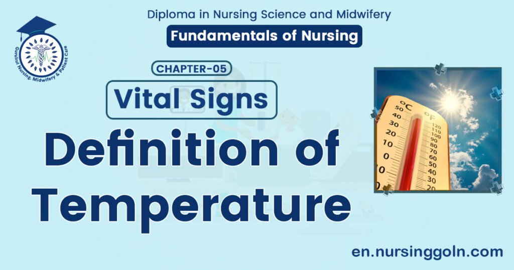 Definition of Temperature | CHAPTER 5 | Fundamentals of Nursing ...
