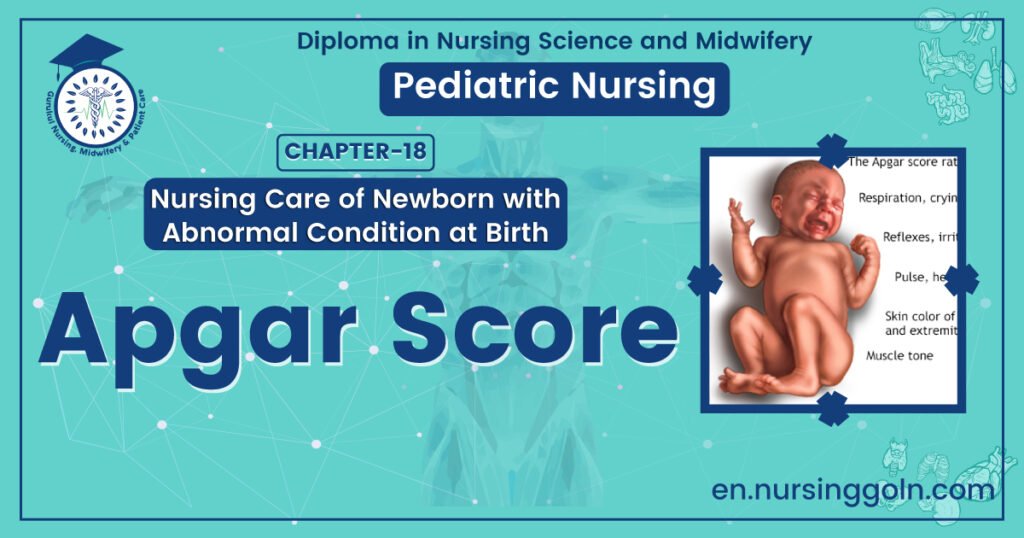 Apgar score | CHAPTER 18 | Pediatric Nursing - Nursing & Midwifery ...