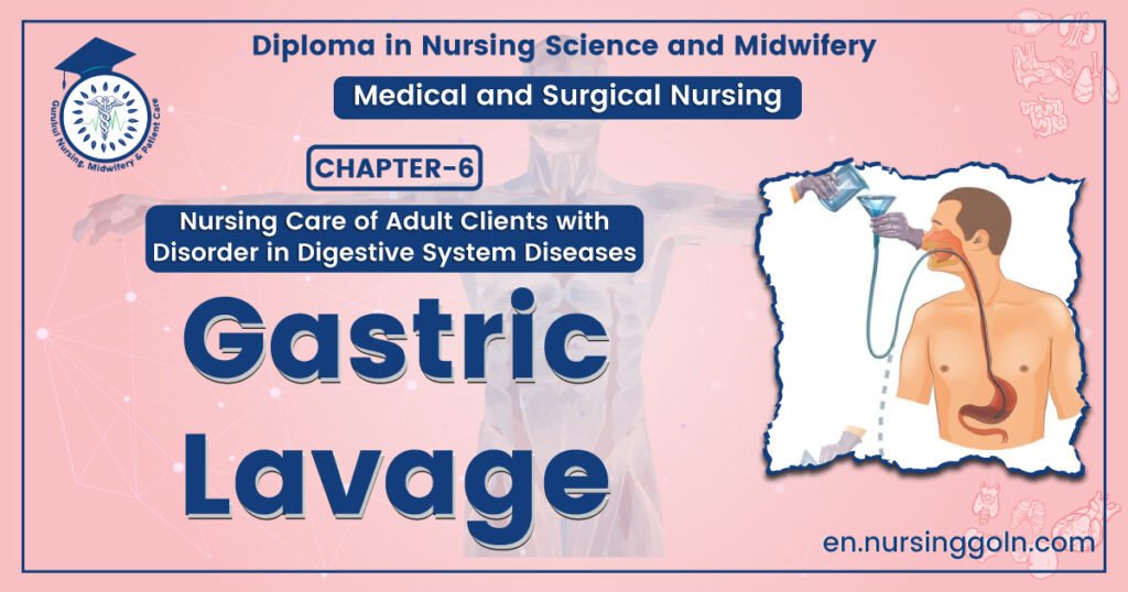 Gastric lavage | CHAPTER-6 | Medical and Surgical Nursing - Nursing ...